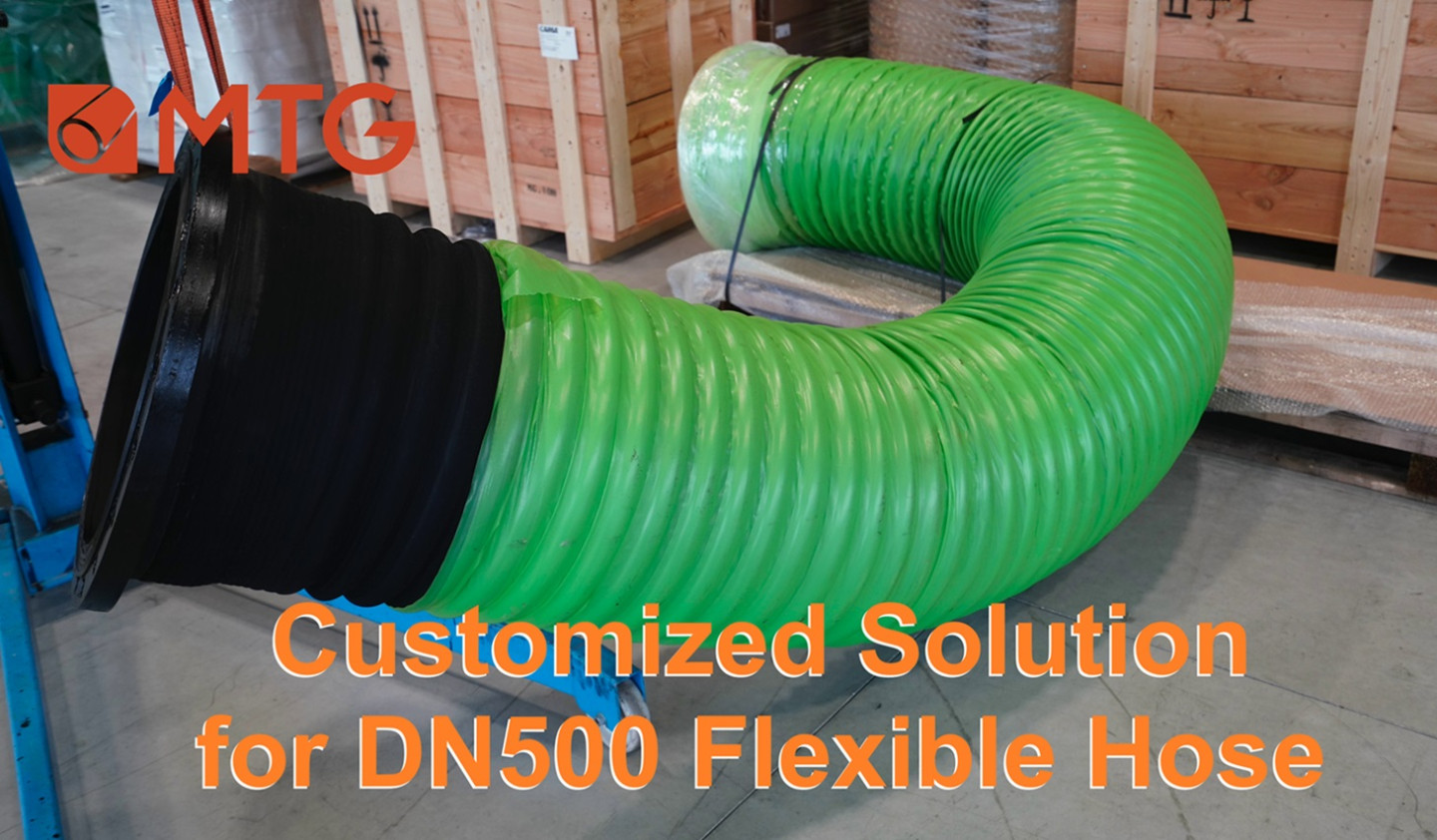 Case Study: Customized Solution for DN500 Flexible Hose | MTG S.p.A.